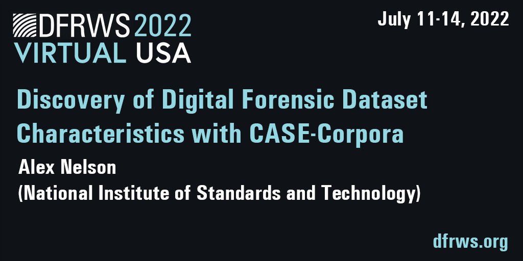 Discovery of digital forensic dataset characteristics with CASE-Corpora ...